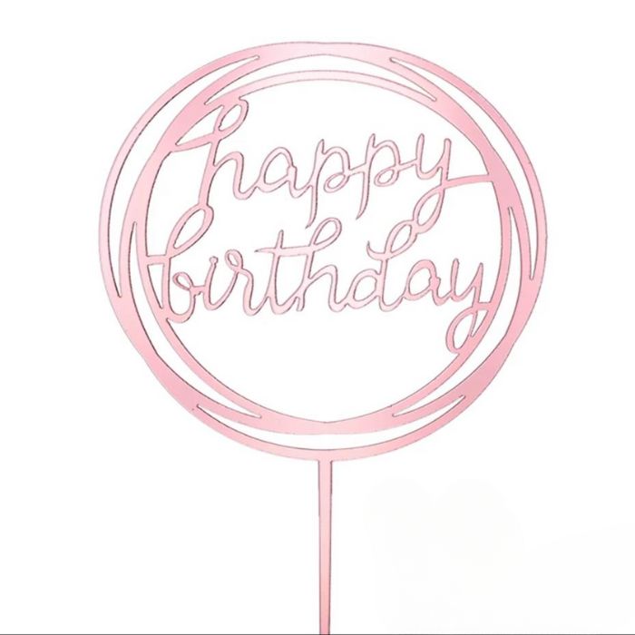 Acrylic Round Happy Birthday Cake Topper – CGS Party